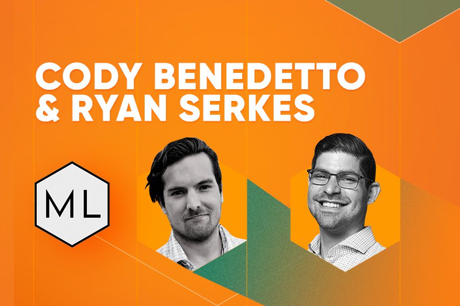 Founder Stories: Cody Benedetto and Ryan Serkes On Building Modern ...