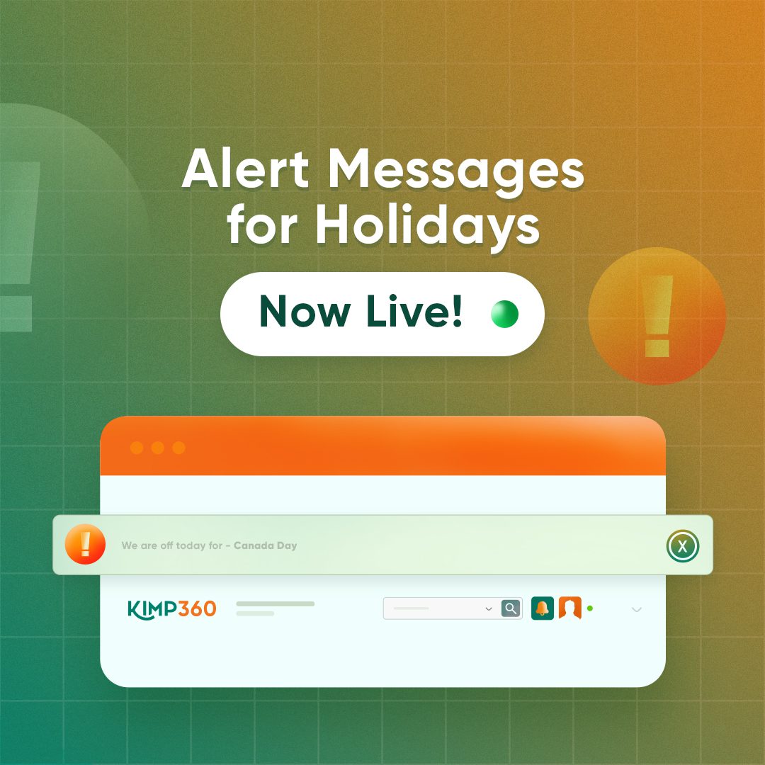 Alert Messages for Holidays - Now Live! - Kimp
