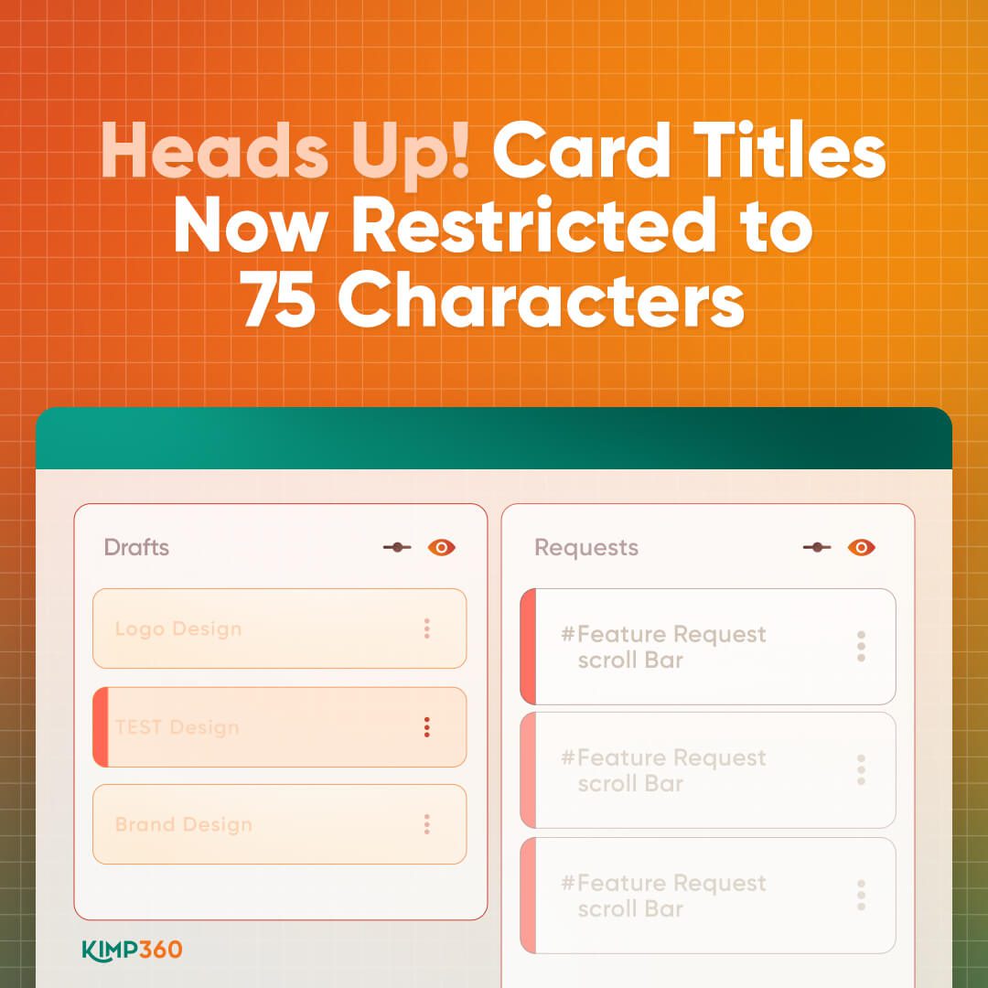 Heads Up! Card Titles Now Restricted to 75 Characters - Kimp