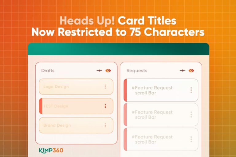 Heads Up! Card Titles Now Restricted to 75 Characters - Kimp