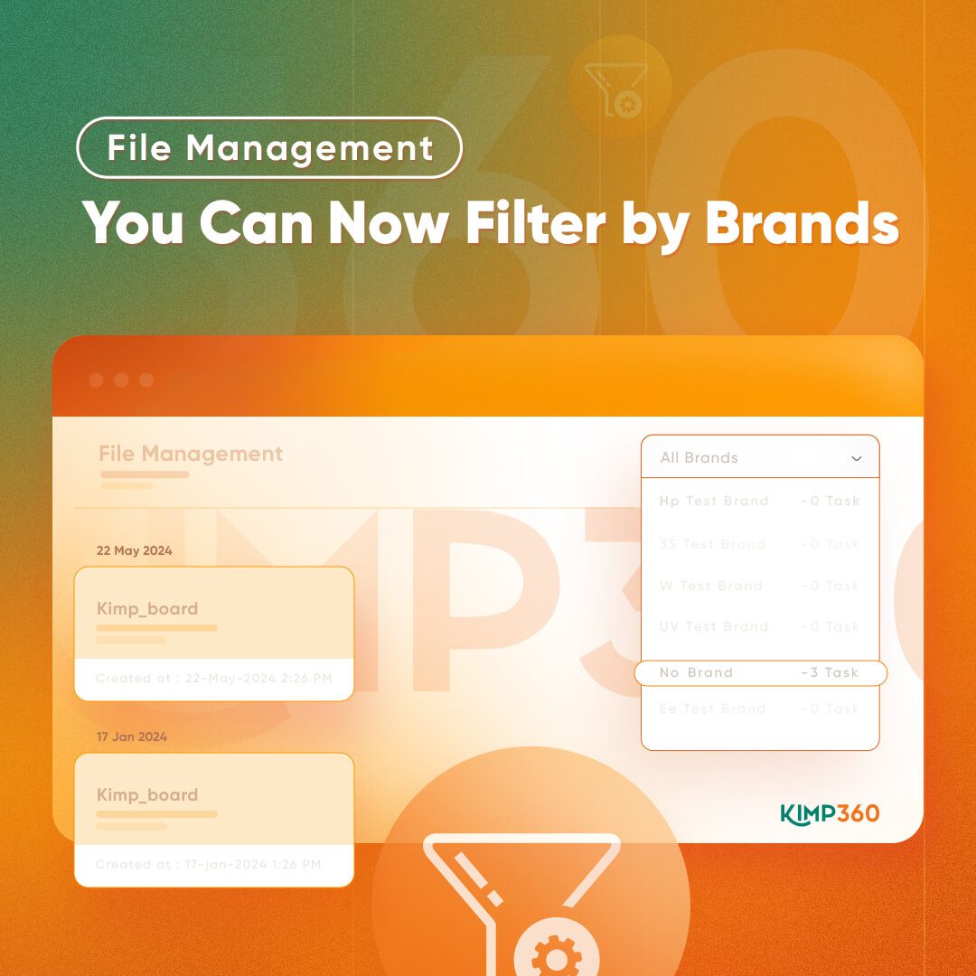 File Management - You Can Now Filter by Brands - Kimp
